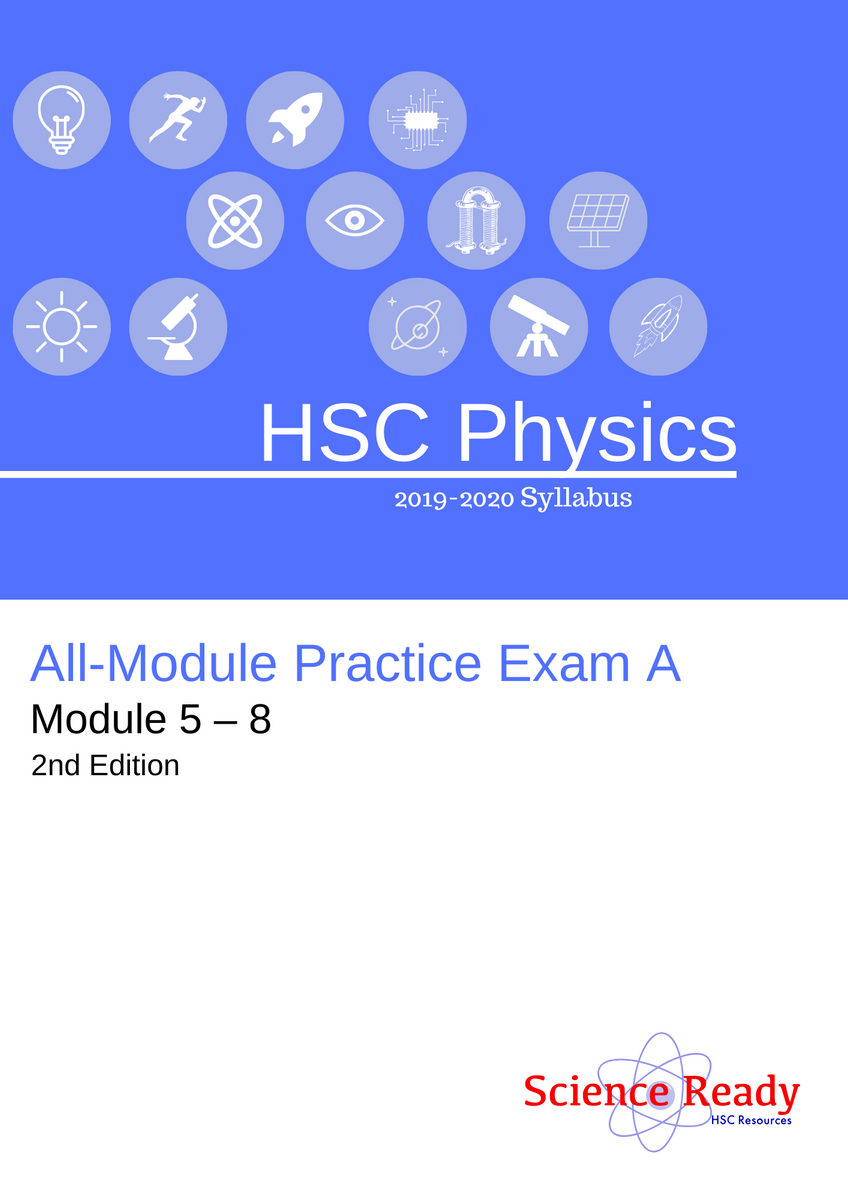 HSC Physics All-Module Practice Exam A | Science Ready