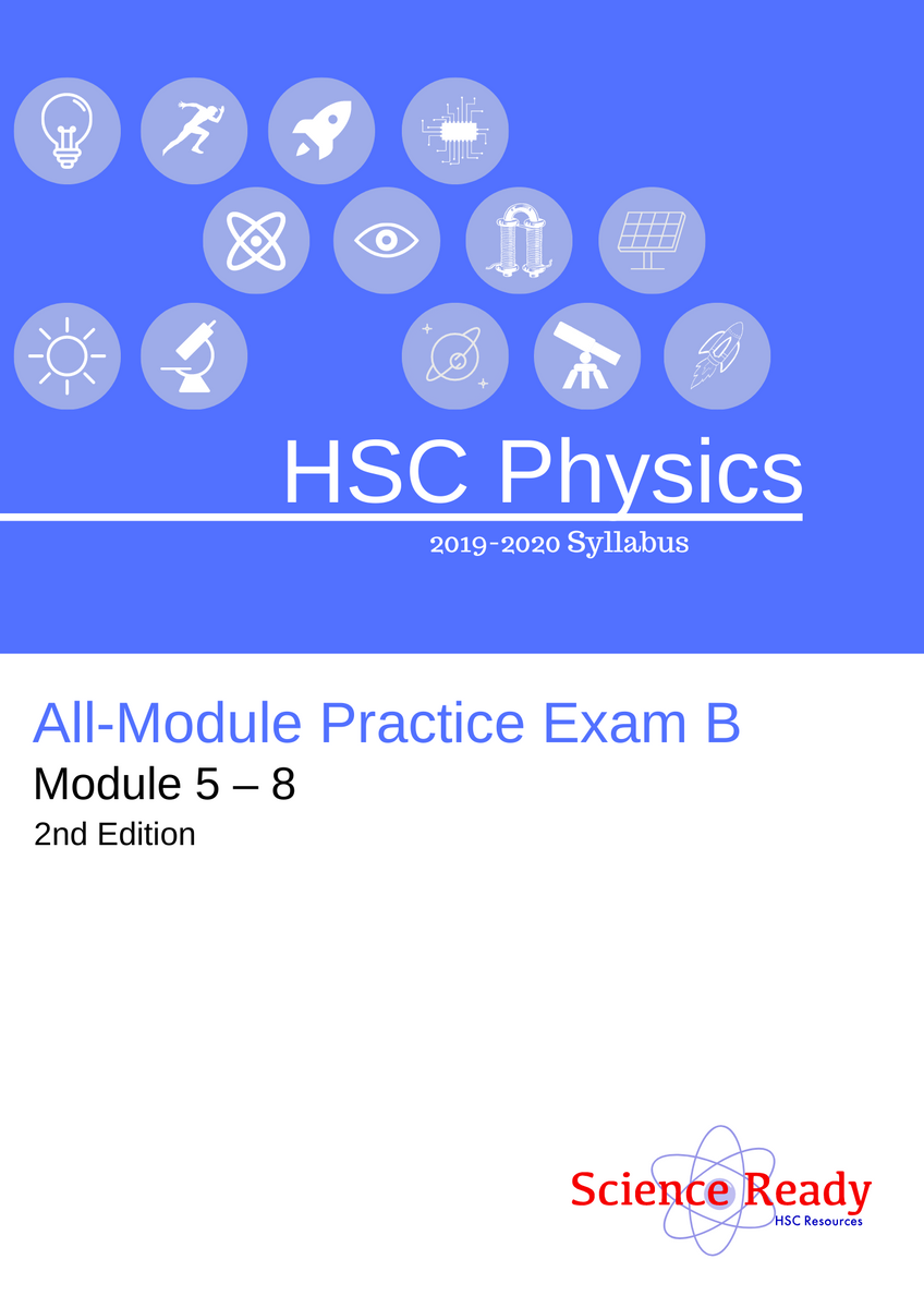 HSC Physics All-Module Practice Exam B | Science Ready